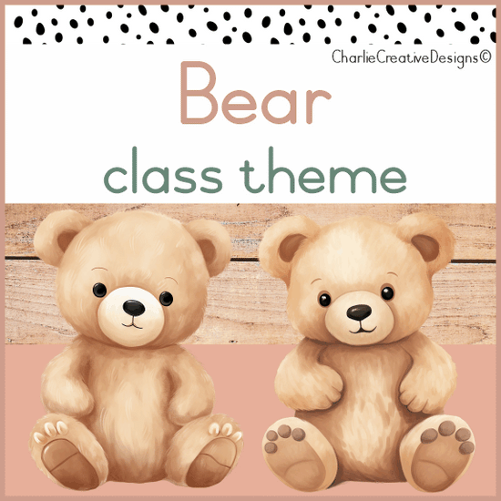 Bear classroom theme – Charlie Creative Designs